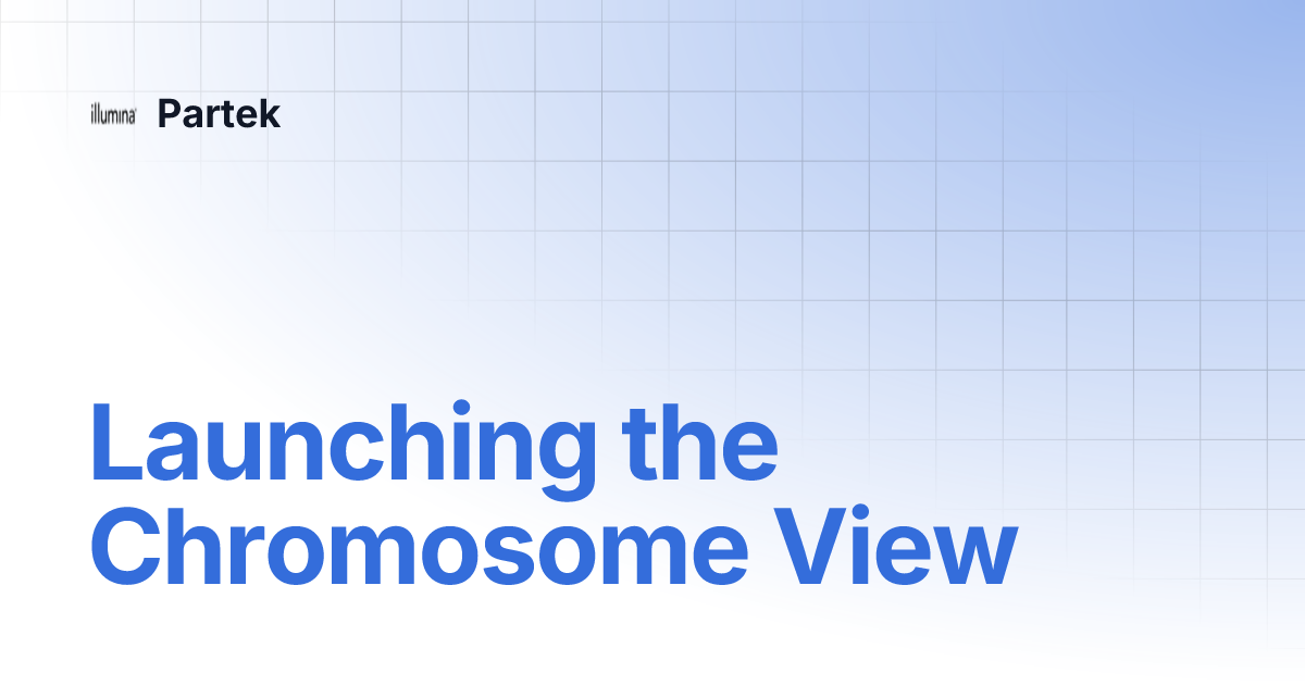 Launching the Chromosome View | Partek