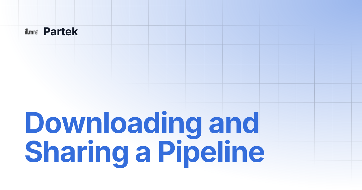 Downloading and Sharing a Pipeline | Partek