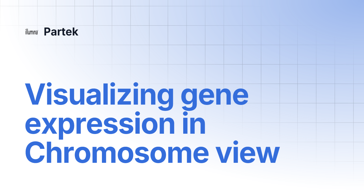 Visualizing gene expression in Chromosome view | Partek